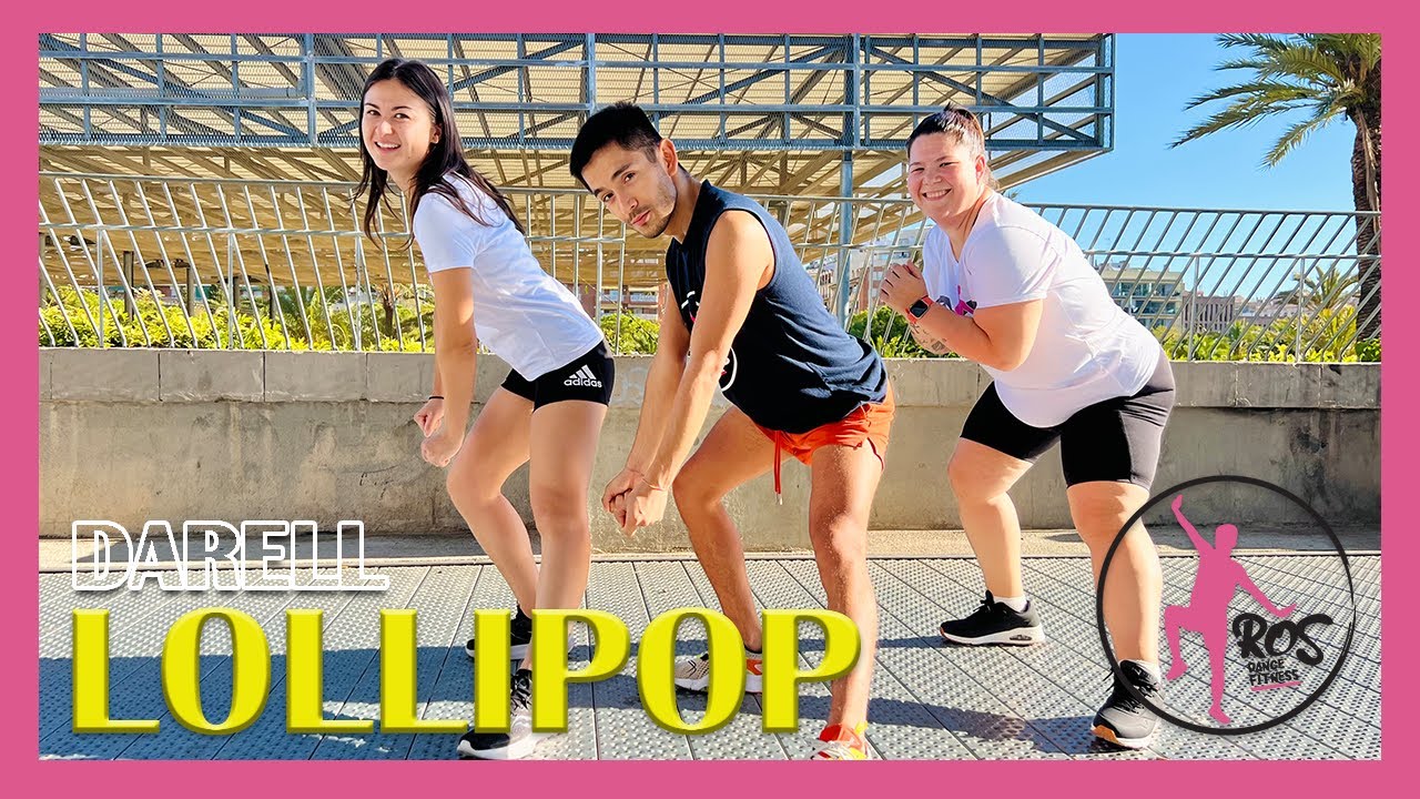 Lollipop - Darell | Ros Dance Fitness | Zumba | Baile | Coreografía ...