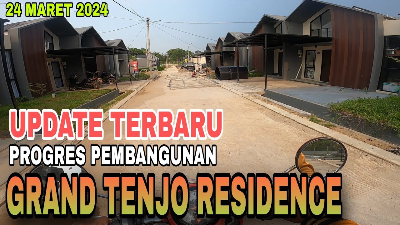 UPDATE PROGRES GRAND TENJO RESIDENCE 24 MARET 2024 - YouTube