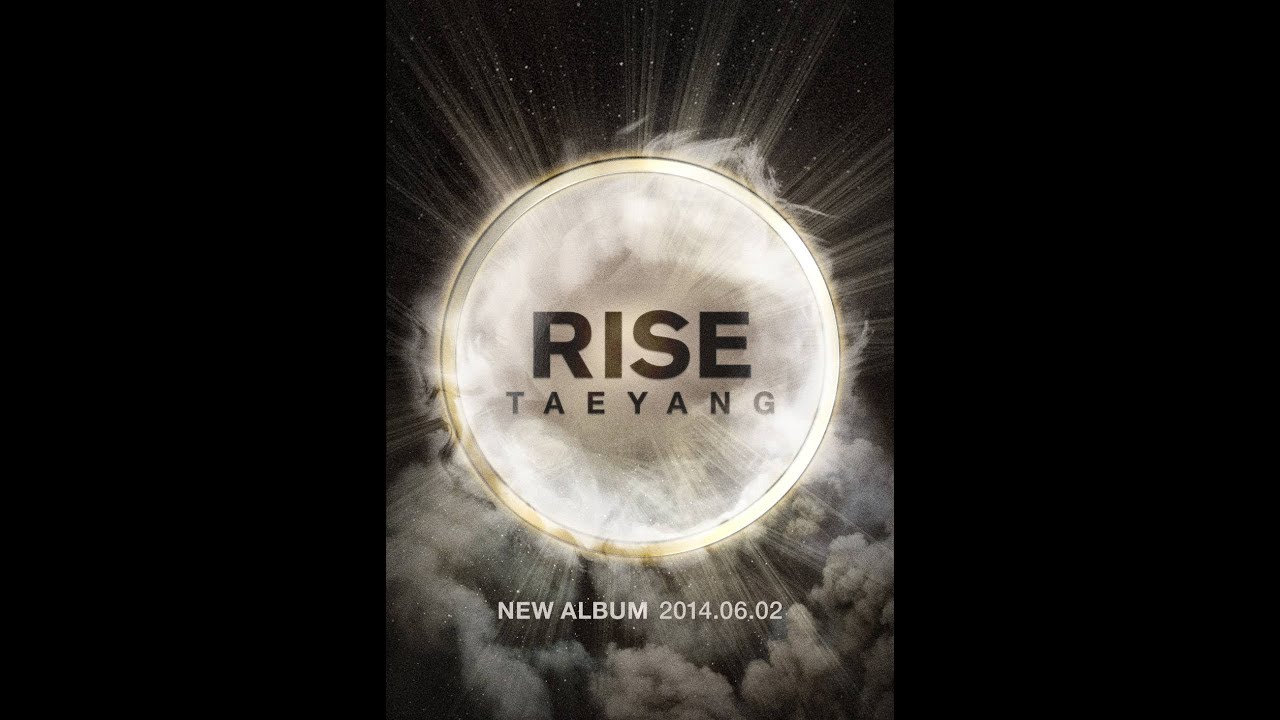 TAEYANG - RISE (Album Teaser) - YouTube