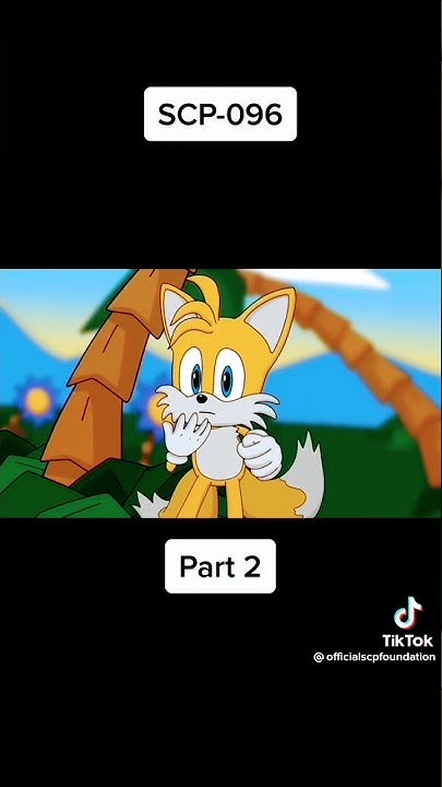 SCP-096 pt 1 vs sonic and tails - YouTube