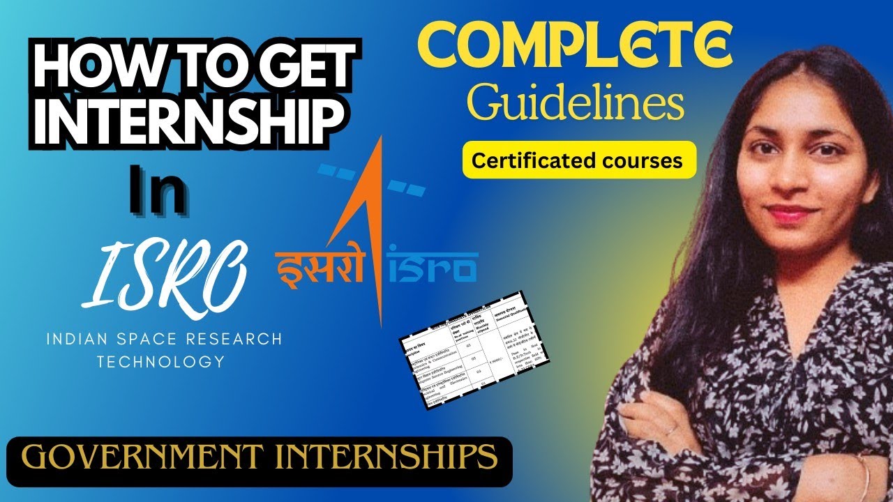 ISRO Internship 2025🚀Complete roadmap to internship in govt ...