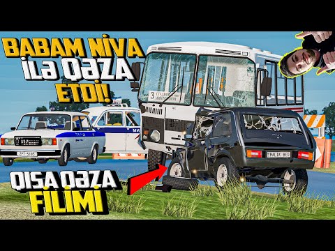 Babam Niva İlə Aftobusa Girdi Qəza Törətdi Vaz07 Polis gəldi | Maşın Oyunları | BeamNG #malikbedelov