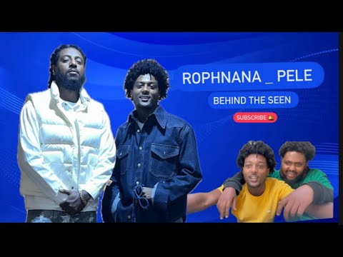 Rophnan_pele_ ከካሜራ ጀርባ_ Behind the scenes - YouTube