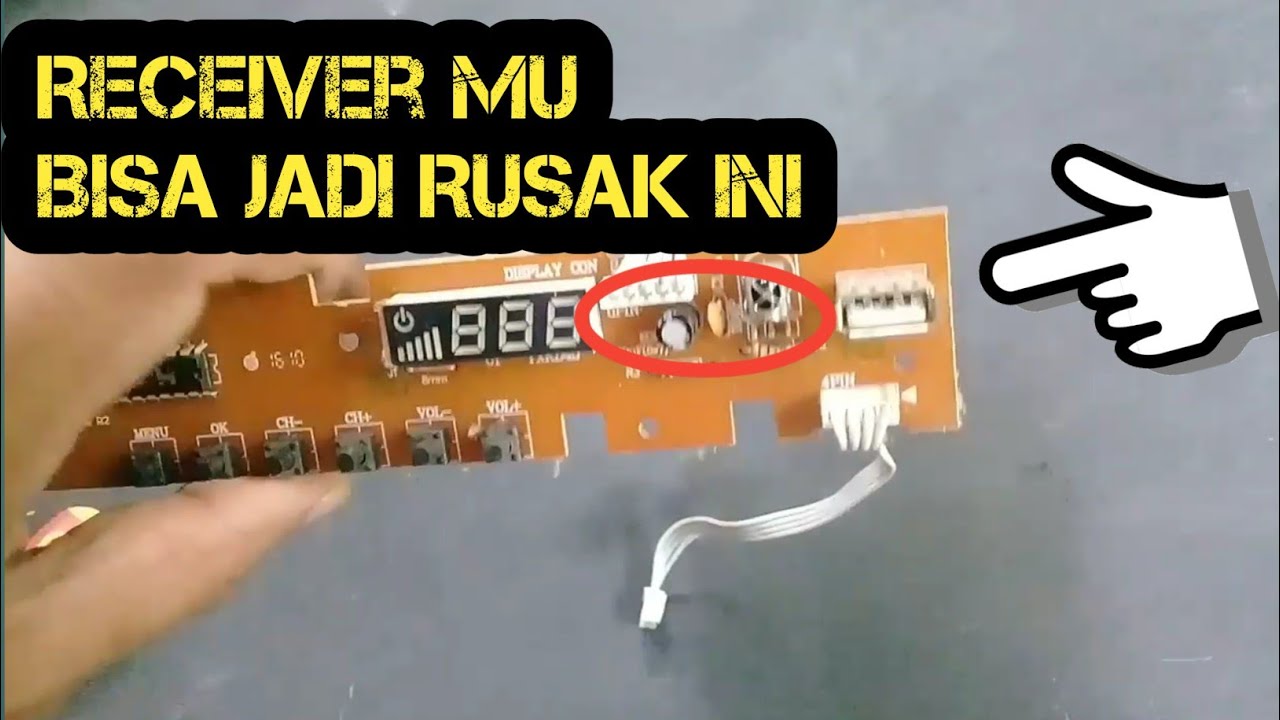 Ciri Receiver Parabola Rusak Pada Panel Depan - YouTube