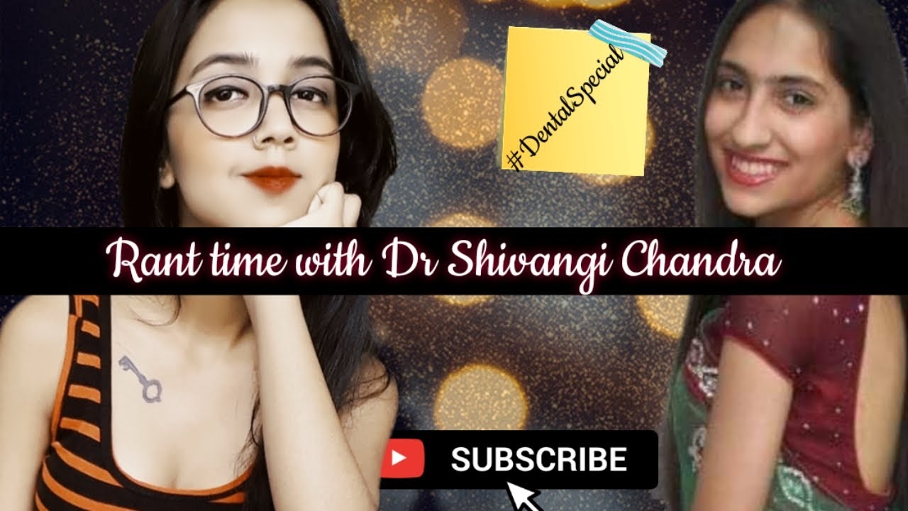 Rant time With Dr.Shivangi Chandra ll Ep15 - YouTube