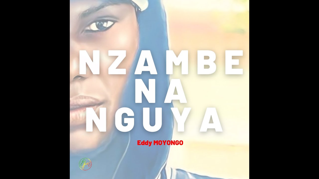 NZAMBE NA NGUYA lyrics - YouTube