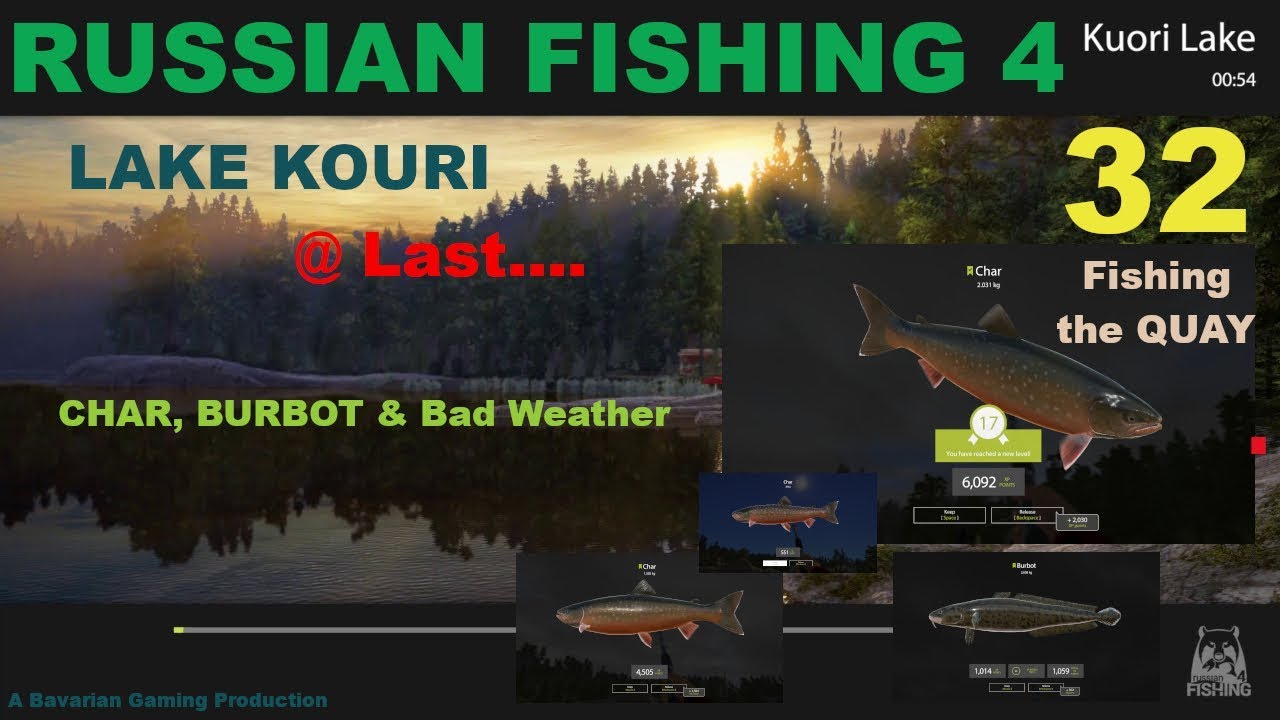 RUSSIAN FISHING 4 - 32 - 1st Trip to LAKE KOURI, level 17, CHAR & nice ...