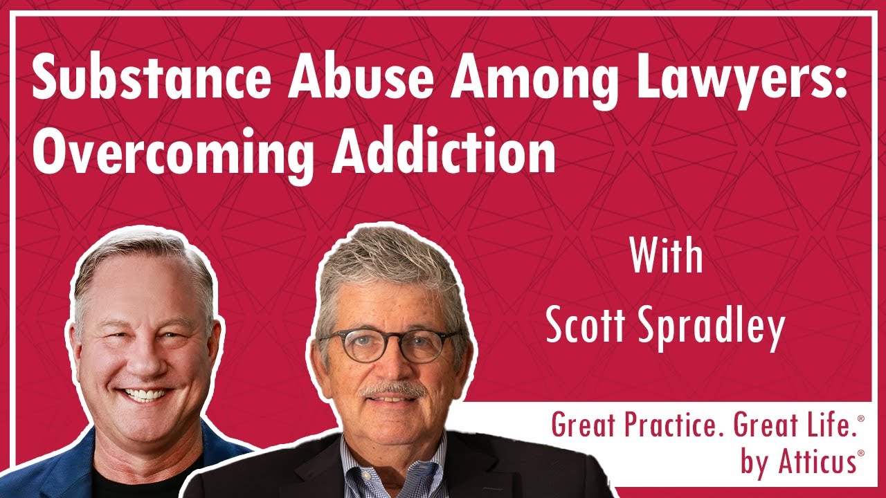 Ep119 Substance Abuse Among Lawyers: Overcoming Addiction in the Legal ...