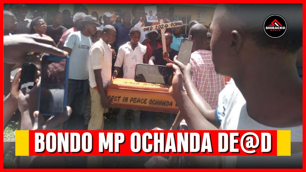 RIP! Drama in Bondo as MP Gideon Ochanda Burried Alive after Voting Yes ...