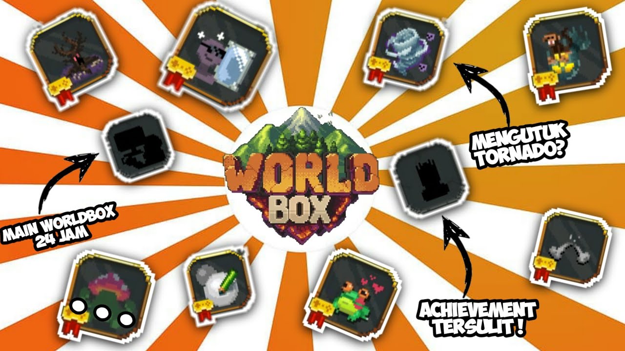 CARA MENDAPATKAN SEMUA ACHIEVEMENT WORLDBOX 0.14 ANDROID !!! - WORLDBOX ...