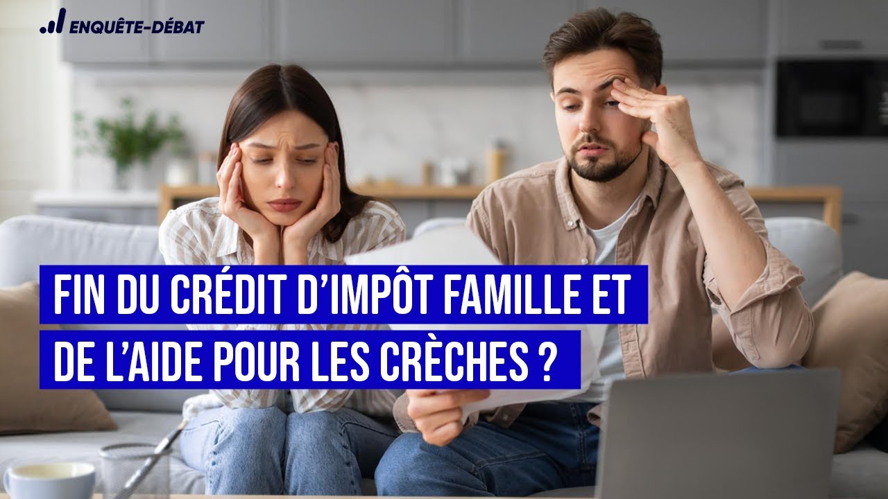 Fin du crédit d’impôt famille et de l’aide pour les crèches ? - YouTube