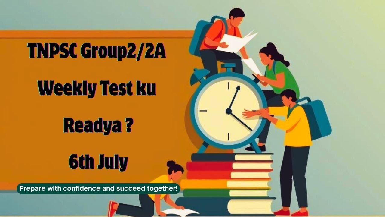 TNPSC Group 2/2A - Test Series - Weekly Test Series-நீங்க ரெடியா-? 06 ...