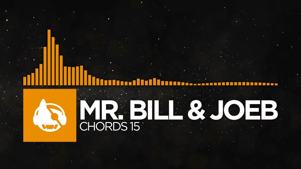 [Speed House] - Mr. Bill & JoeB - Chords 15 [Mechanomorphic LP] - YouTube