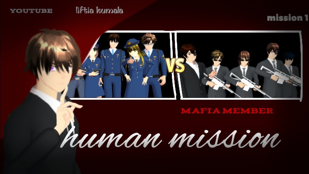 HUMAN MISSION 1 || mafia member || SAKURA SCHOOL SIMULATOR - YouTube