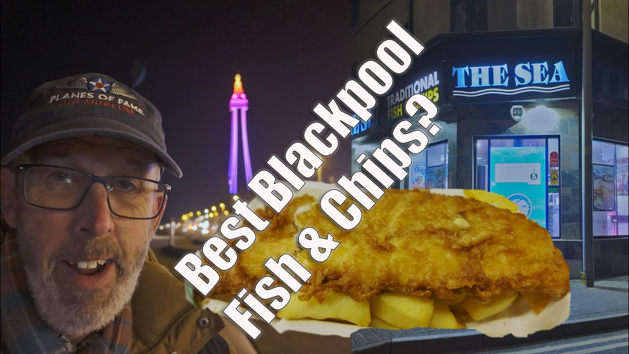 I went to The Sea Chippy in Blackpool 🐟🍟 - YouTube
