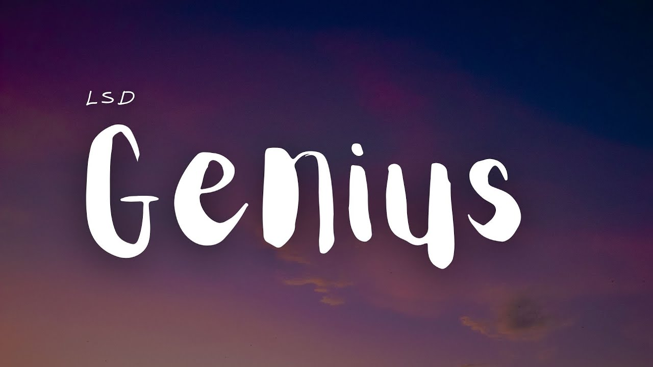 Genius - LSD - YouTube Music