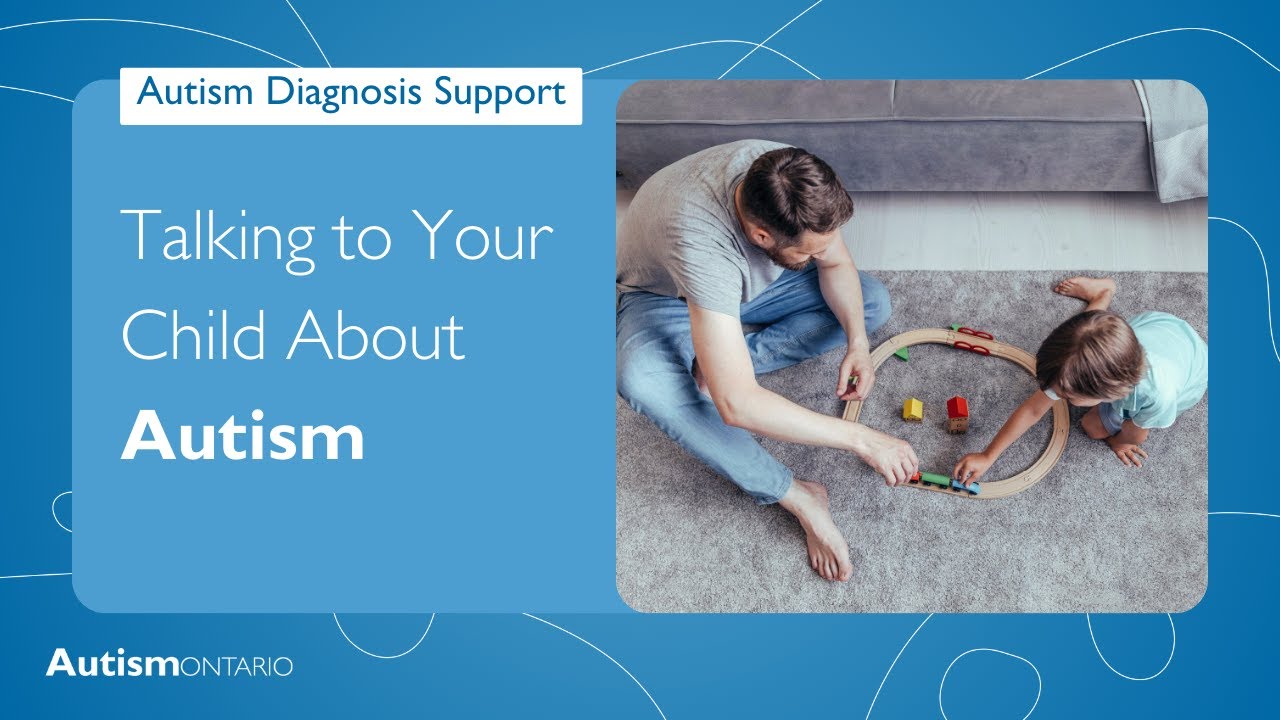 Talking to Your Child About Autism | What to Say After a New Autism ...