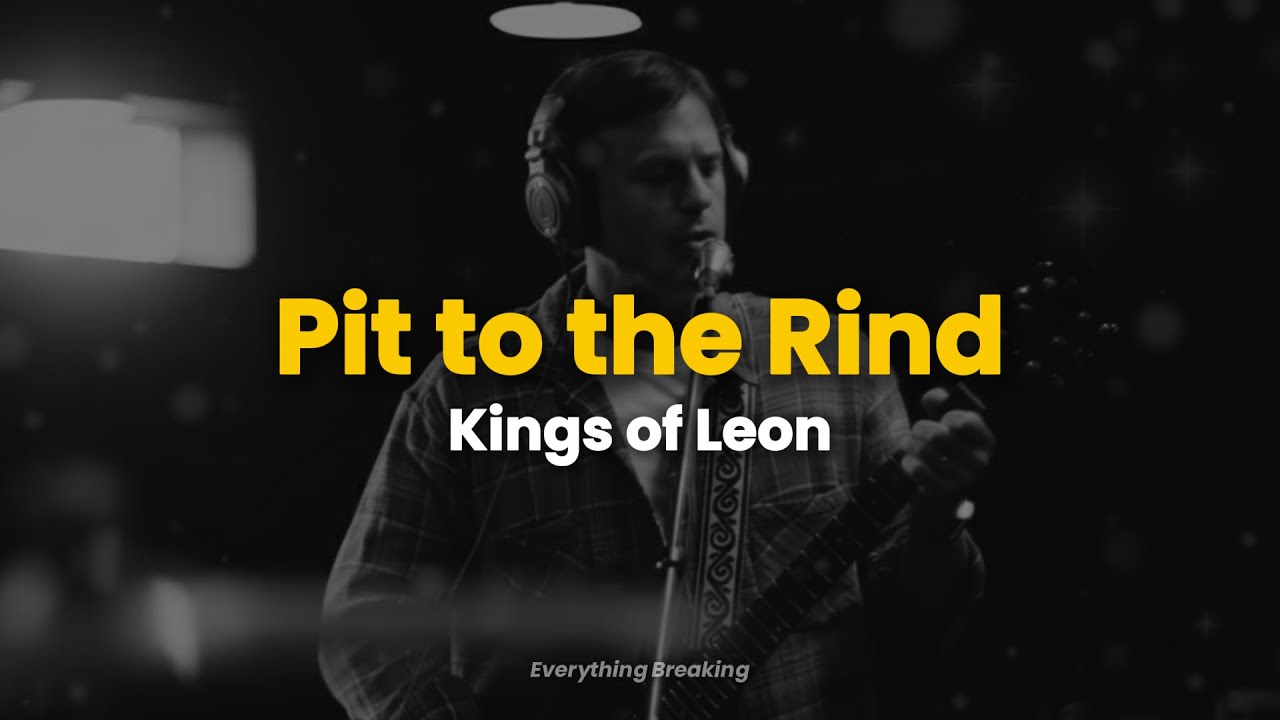 Kings of Leon - Pit to the Rind (Subtitulado al español ...