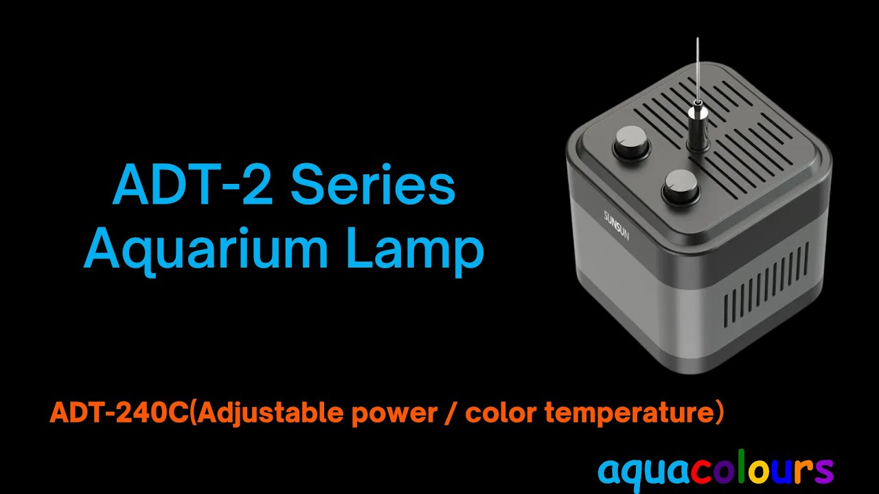 Illuminate Your Aquatic World: SunSun ADT 2 Series Aquarium Lamp Revealed - YouTube