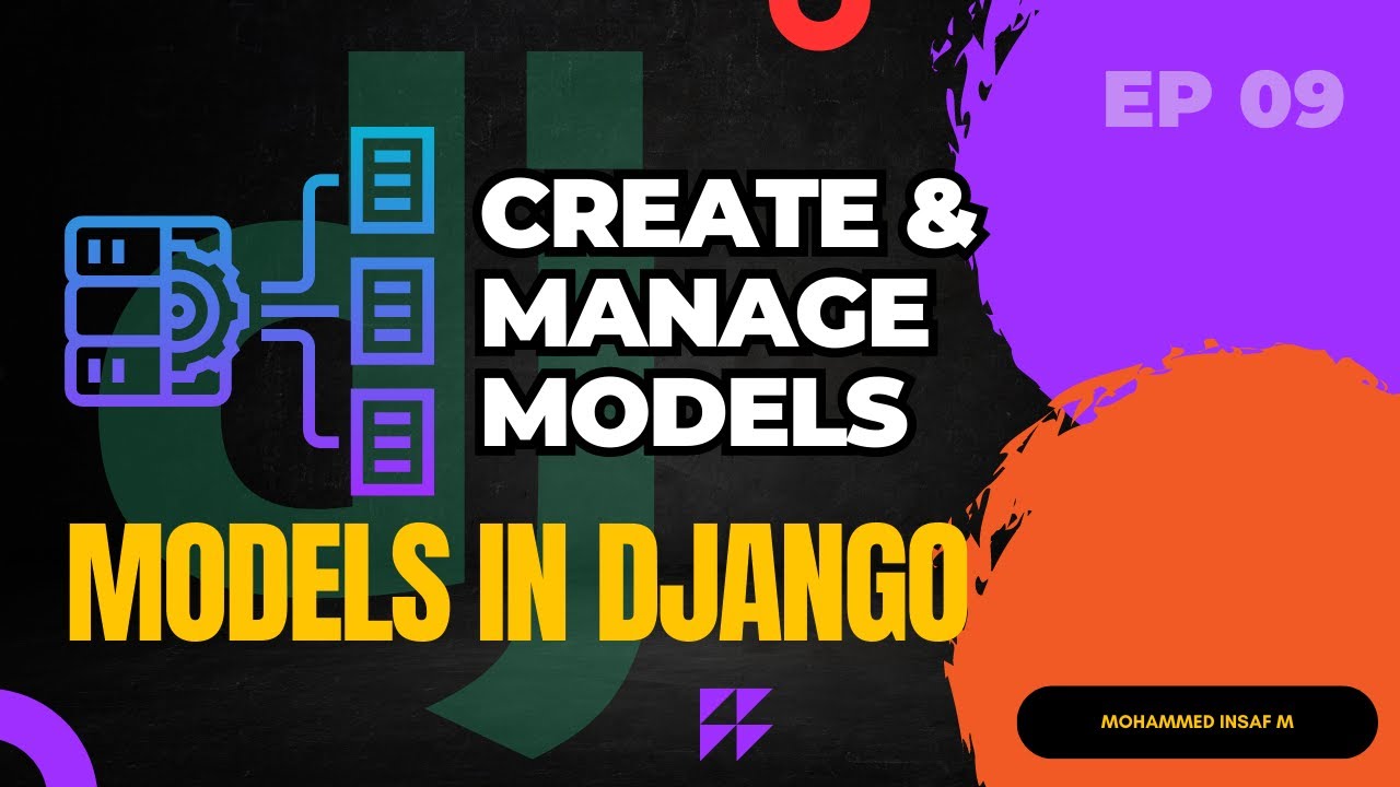 How To Create And Manage Models In Django Django Rest Framework Ep