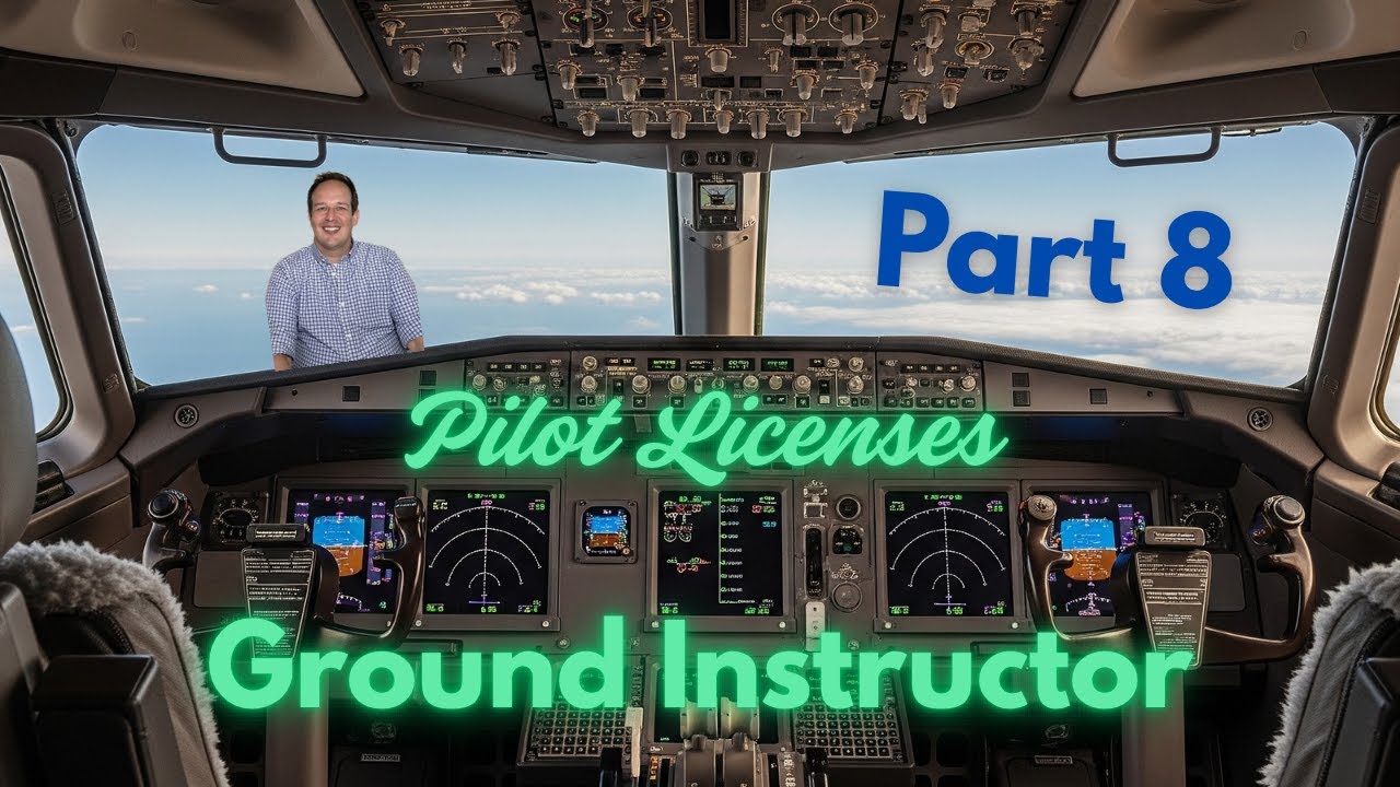 FAA Ground Instructor EXPLAINED: Pilot Licenses Part 8 - YouTube