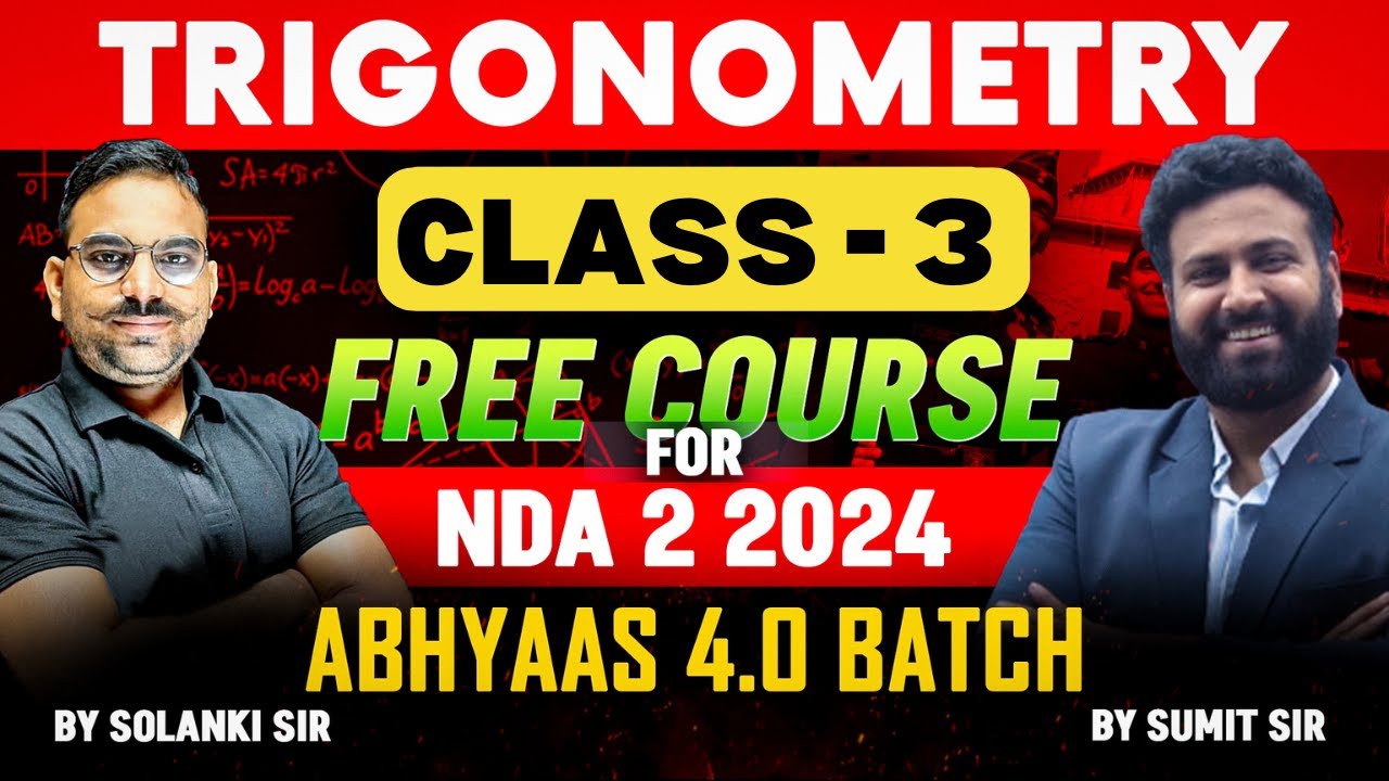 NDA Trigonometry Class 3 From Basic🔥 Target NDA 2 2024- Learn With ...