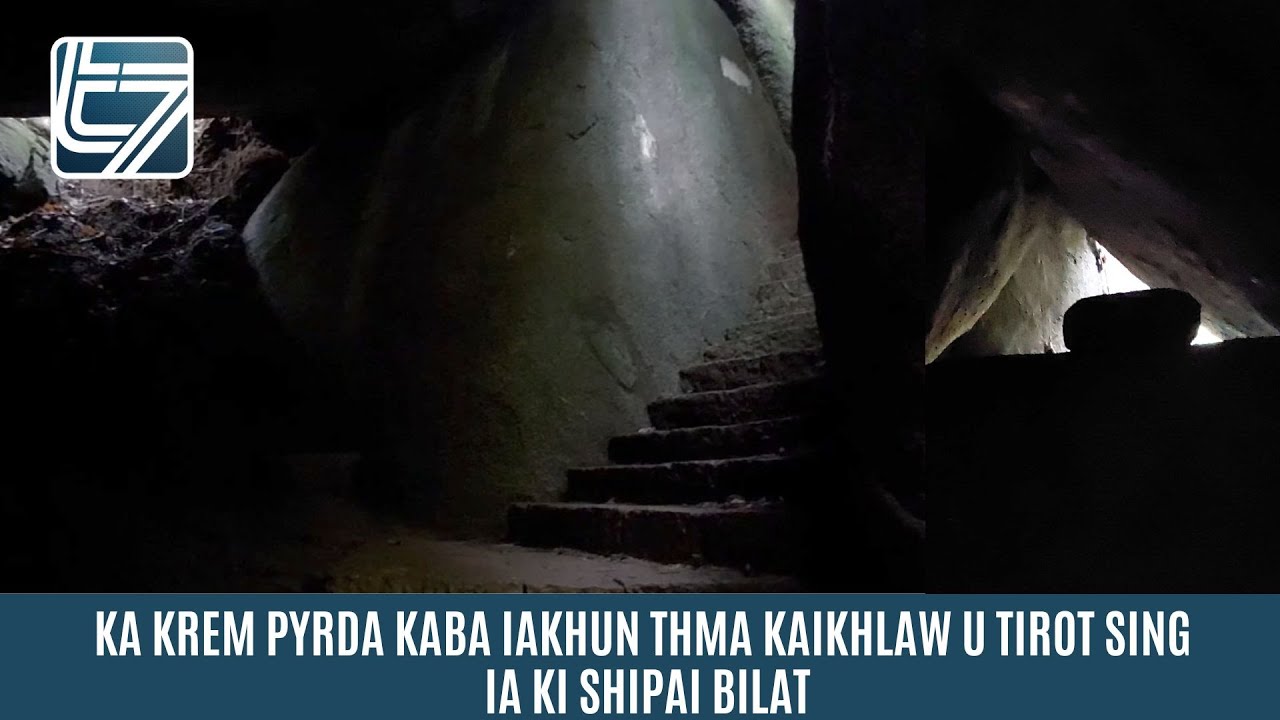 KA KREM PYRDA KABA IAKHUN THMA KAIKHLAW U TIROT SING IA KI SHIPAI BILAT ...