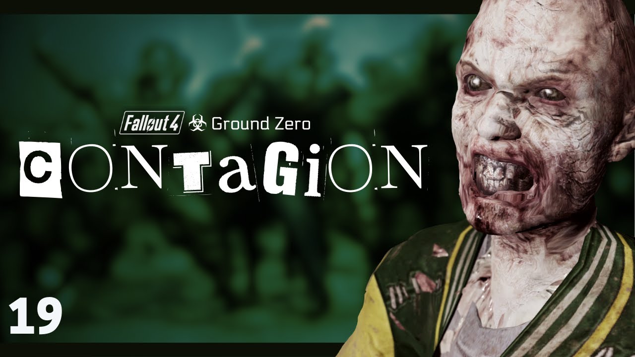 Fallout 4 : Contagion ☣ - Part 19 - Post Apocalyptic zombie survival ...