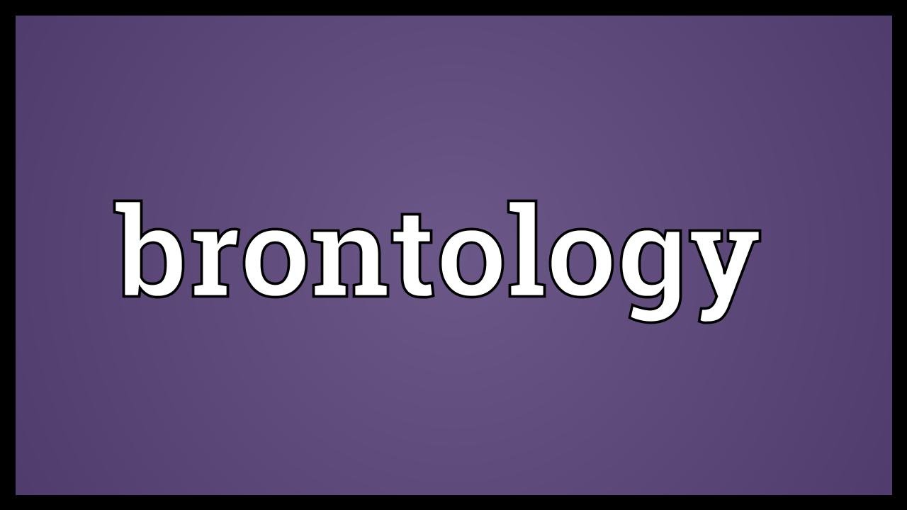 Brontology Meaning - YouTube