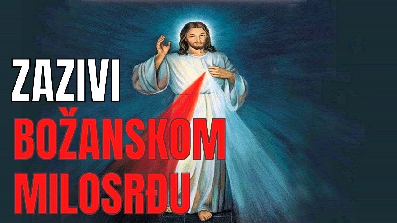 ZAZIVI BOŽANSKOM MILOSRĐU | ČIN POSVETE MILOSRDNOM ISUSU | MOLITVA SV. FAUSTINE - YouTube