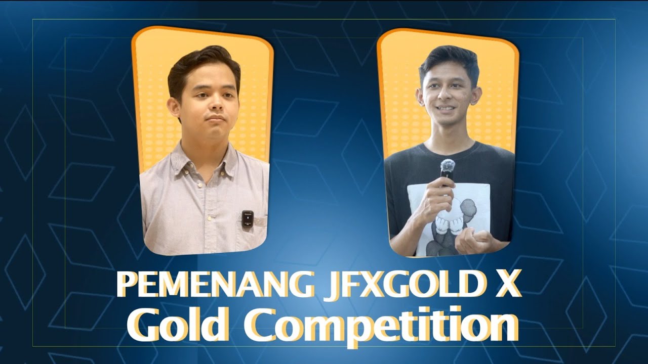 Juara Pertama JFXGOLD X Gold Competition Ajak Masyarakat Jadi Pemenang ...