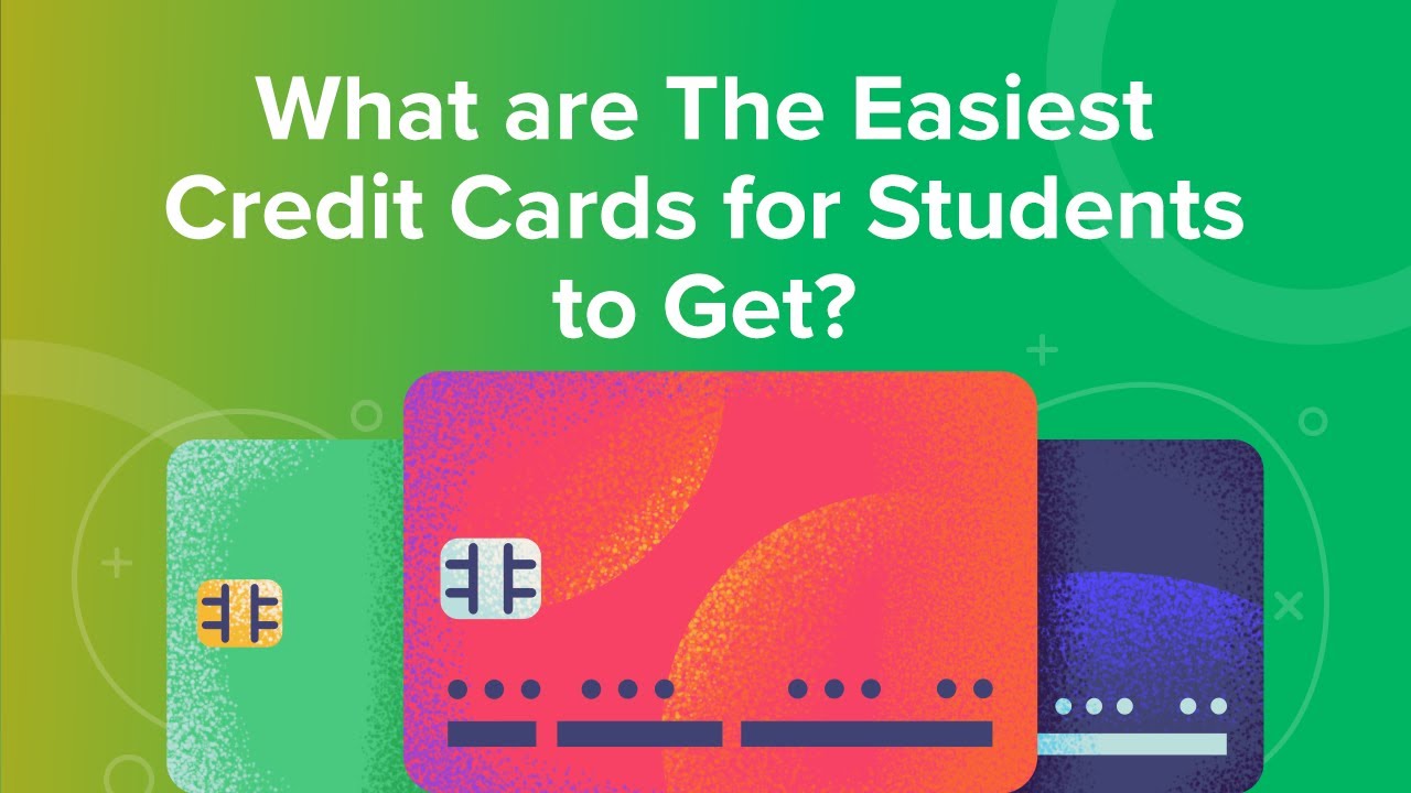 What are The Easiest Credit Cards for Students to Get? - YouTube
