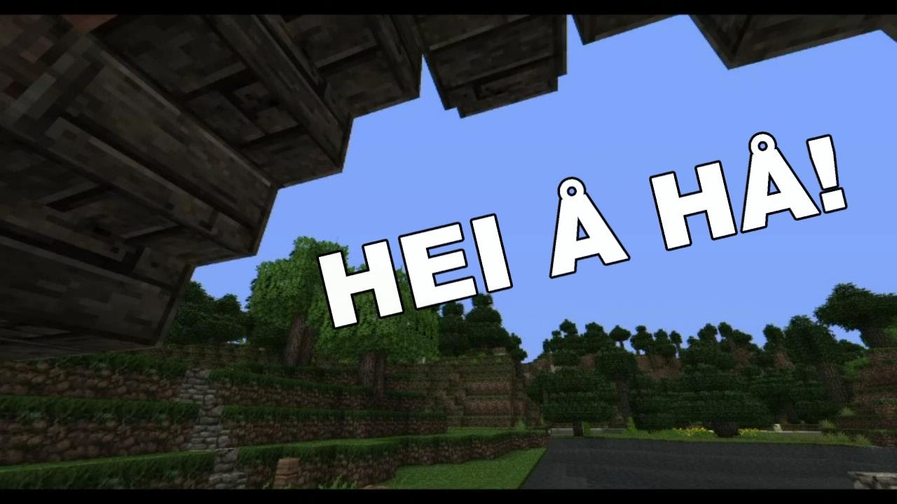 Minecraft - Hei å hå! - YouTube