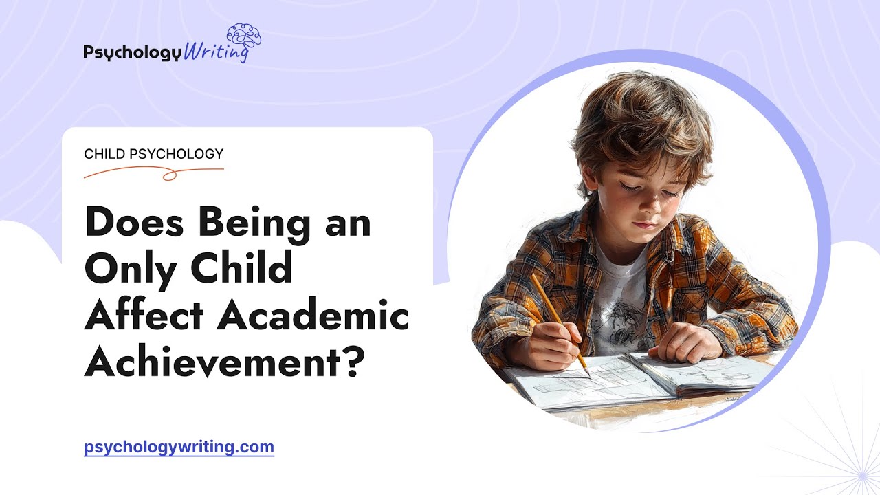 Does Being an Only Child Affect Academic Achievement? - Essay Example ...