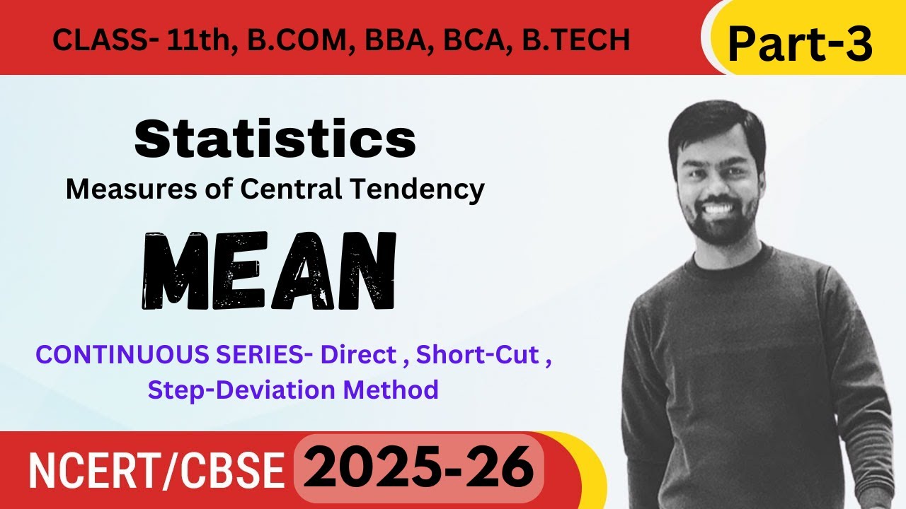 Mean, Median & Mode | Statistics | Class 11th, B.COM, BBA, BCA, B.TECH ...