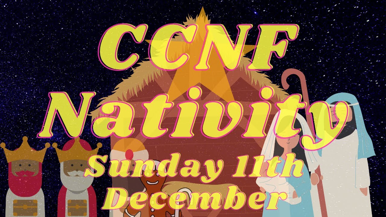 CCNF Live Sunday 11th December 2022 - Nativity - YouTube