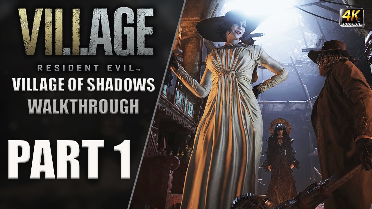 Resident Evil Village | Walkthrough [Village of Shadows] Part 1 "Lycans ...