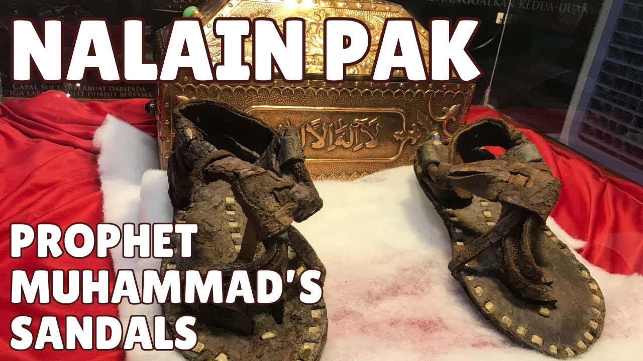 This Video of The Blessed Sandals Made Us Sad. Nalain Pak Mubarak ...