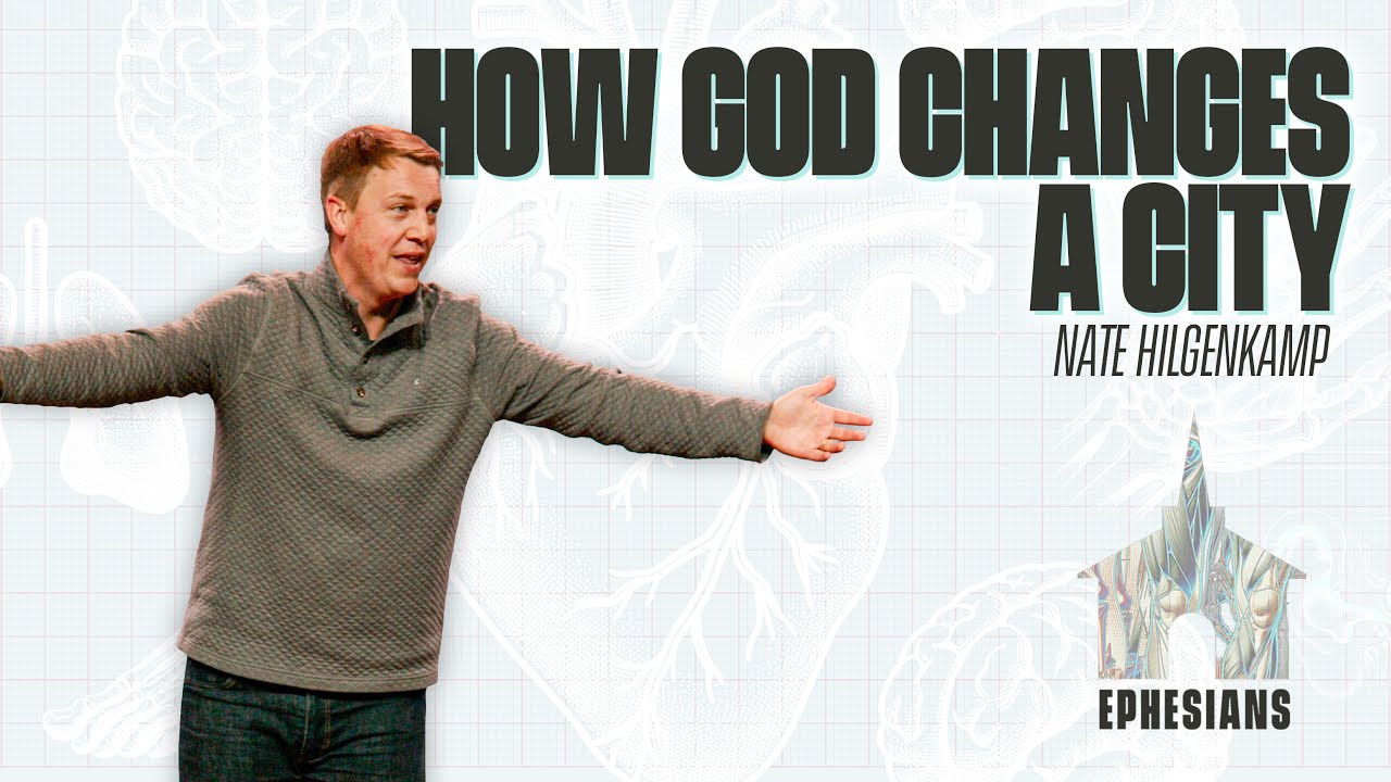 How God Changes a City | Nate Hilgenkamp - YouTube