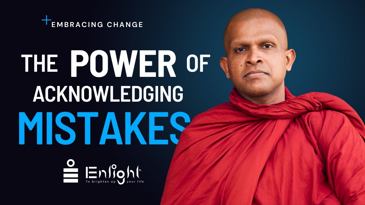 Embracing Change: The Power of Acknowledging Mistakes and Offering ...