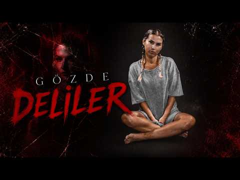 Gözde - Deliler (Official Video)