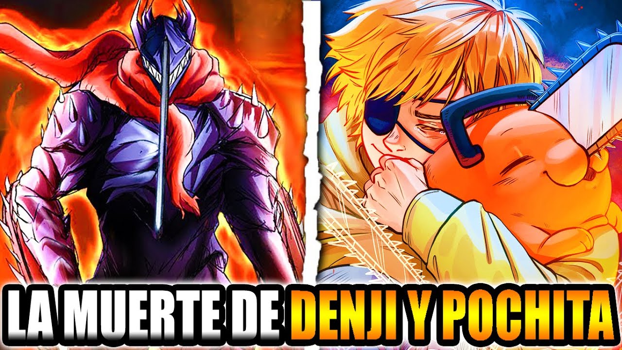 DENJI Y POCHITA MUEREN!! FINAL CSM PARTE 2 || CHAINSAW MAN 202 - YouTube