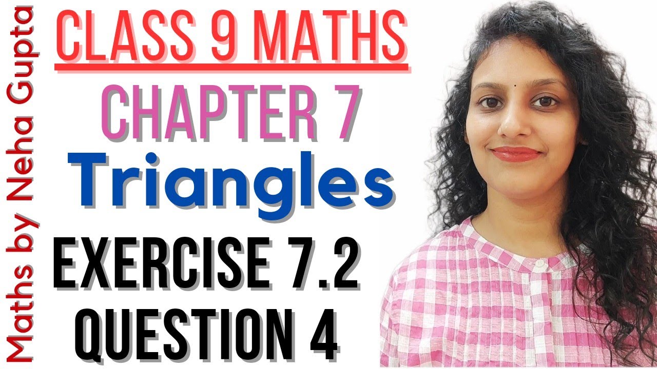 Class 9 | Chapter 7 | Exercise 7.2 Question 4 | TRIANGLES | NCERT, CBSE #class9 #maths # ...