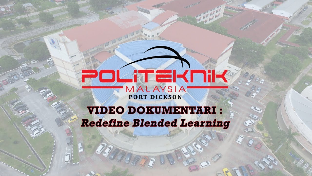 Politeknik Port Dickson-Redefine Blended Learning - YouTube