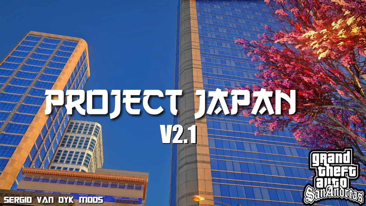 GTA San Andreas Project Japan V2.1 - YouTube