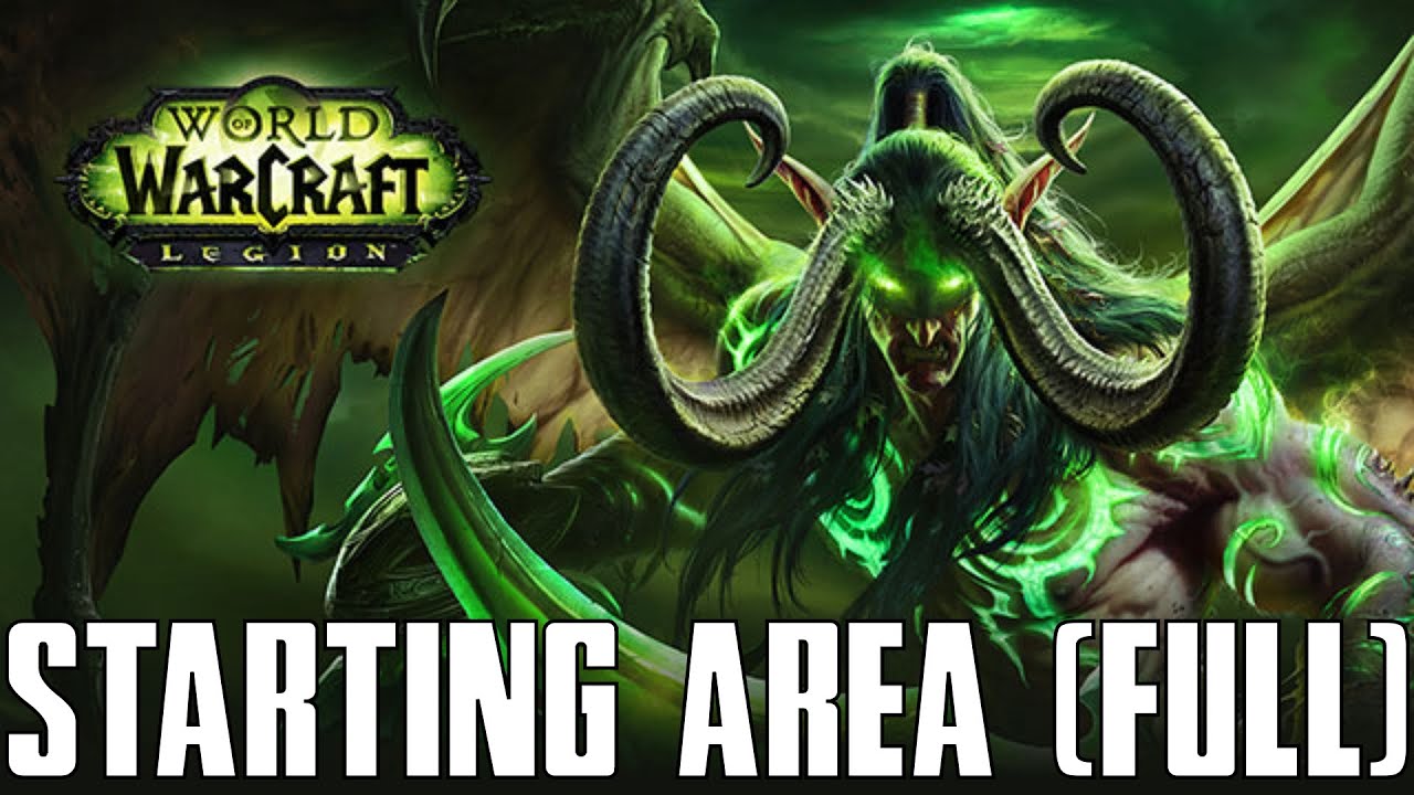 Demon Hunter Starting Area FULL - World of Warcraft Legion Walkthrough ...