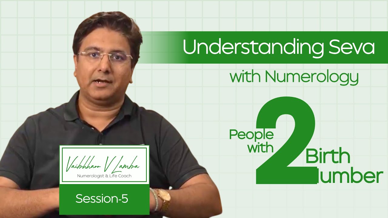 Seva for Birth Number 2 - Understanding Seva Through Numerology - YouTube