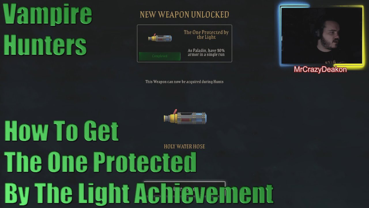 Vampire Hunters How To Get The One Protected By The Light Achievement ...