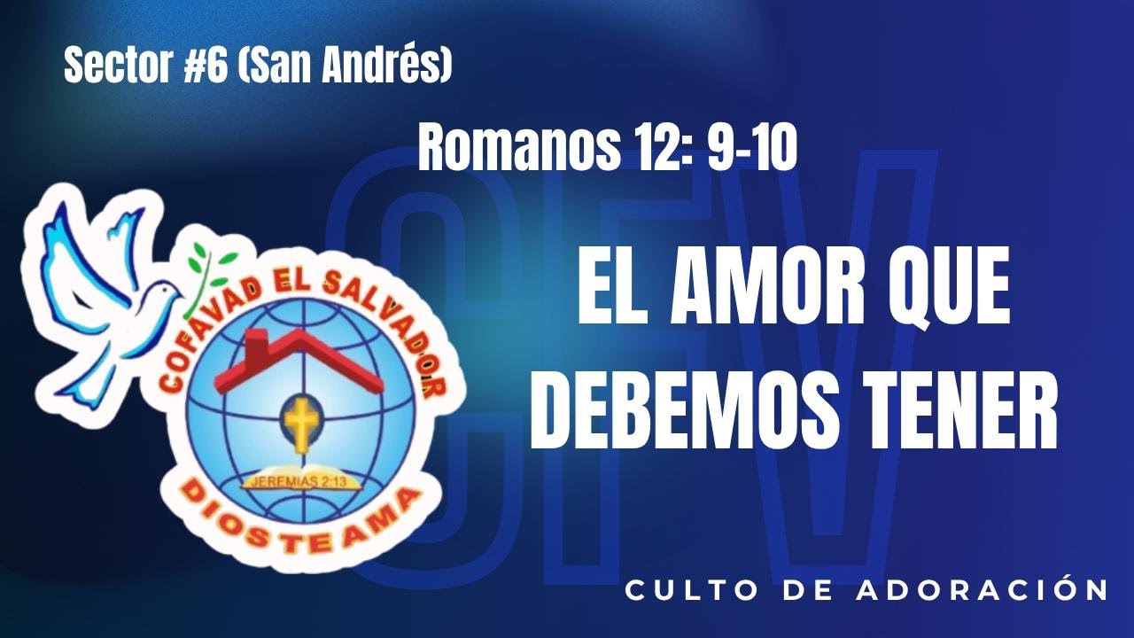 El amor que debemos tener | Romanos 12:9-10 - YouTube