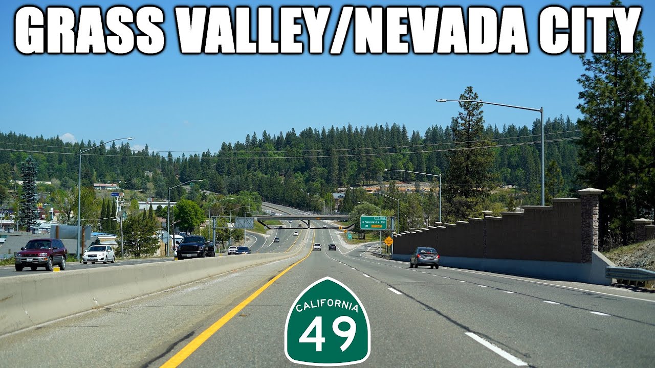 California Highway 49 North: Auburn to Grass Valley/Nevada City - YouTube